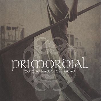 To the nameless dead | Primordial LP | EMP